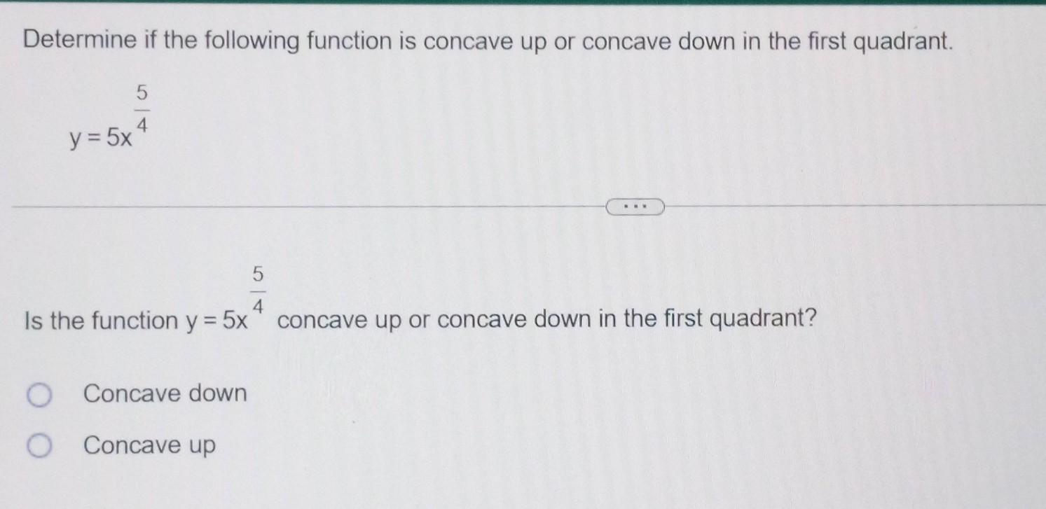 Solved Determine if the following function is concave up or | Chegg.com