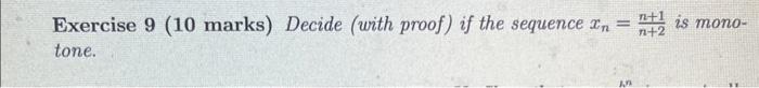 Solved Exercise 9 (10 marks) Decide (with proof) if the | Chegg.com