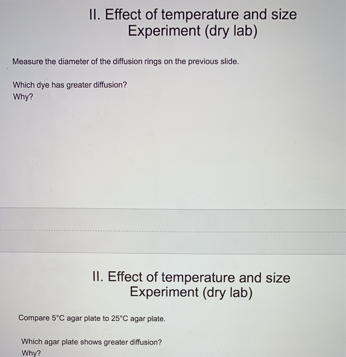 Solved II. Effect of temperature and size Experiment (dry | Chegg.com