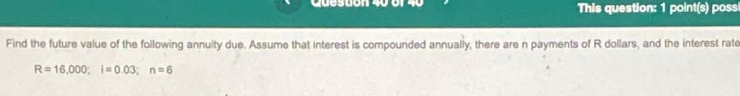 Solved This question: 1 ﻿point(s) ﻿passFind the future value | Chegg.com