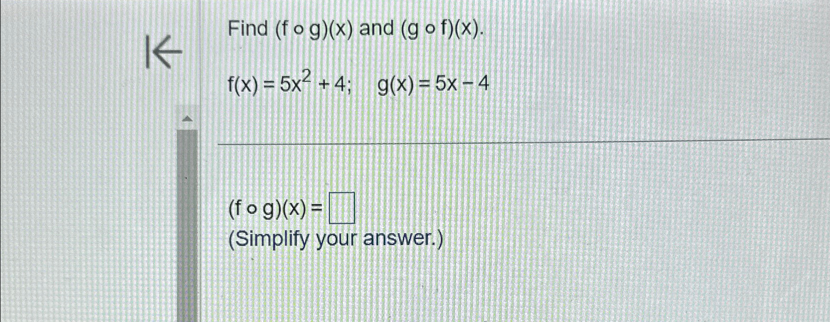 Solved Find (f@g)(x) ﻿and | Chegg.com