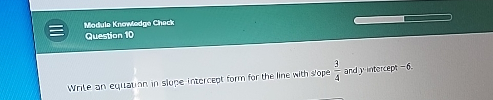 Solved Module Knowledge CheckQuestion 10Write an equation in | Chegg.com