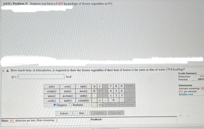Solved (14\%) Problem 3: Suppose you have a 0.425 kg package | Chegg.com