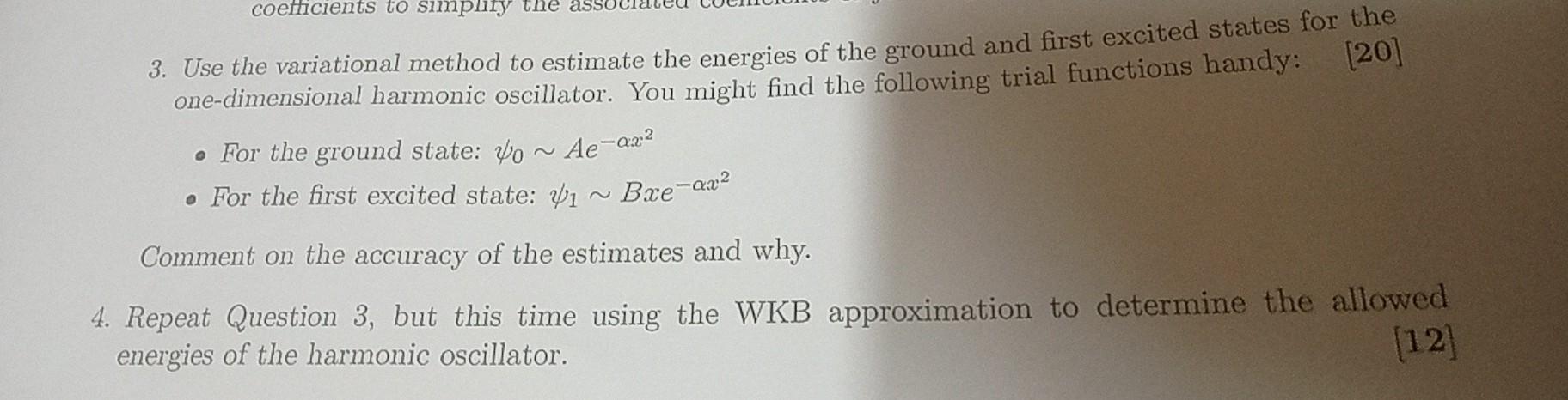 Solved coefficients to simplify the 3. Use the variational | Chegg.com