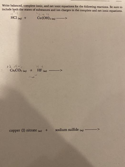 Solved Write balanced, complete ionic, and net ionic | Chegg.com