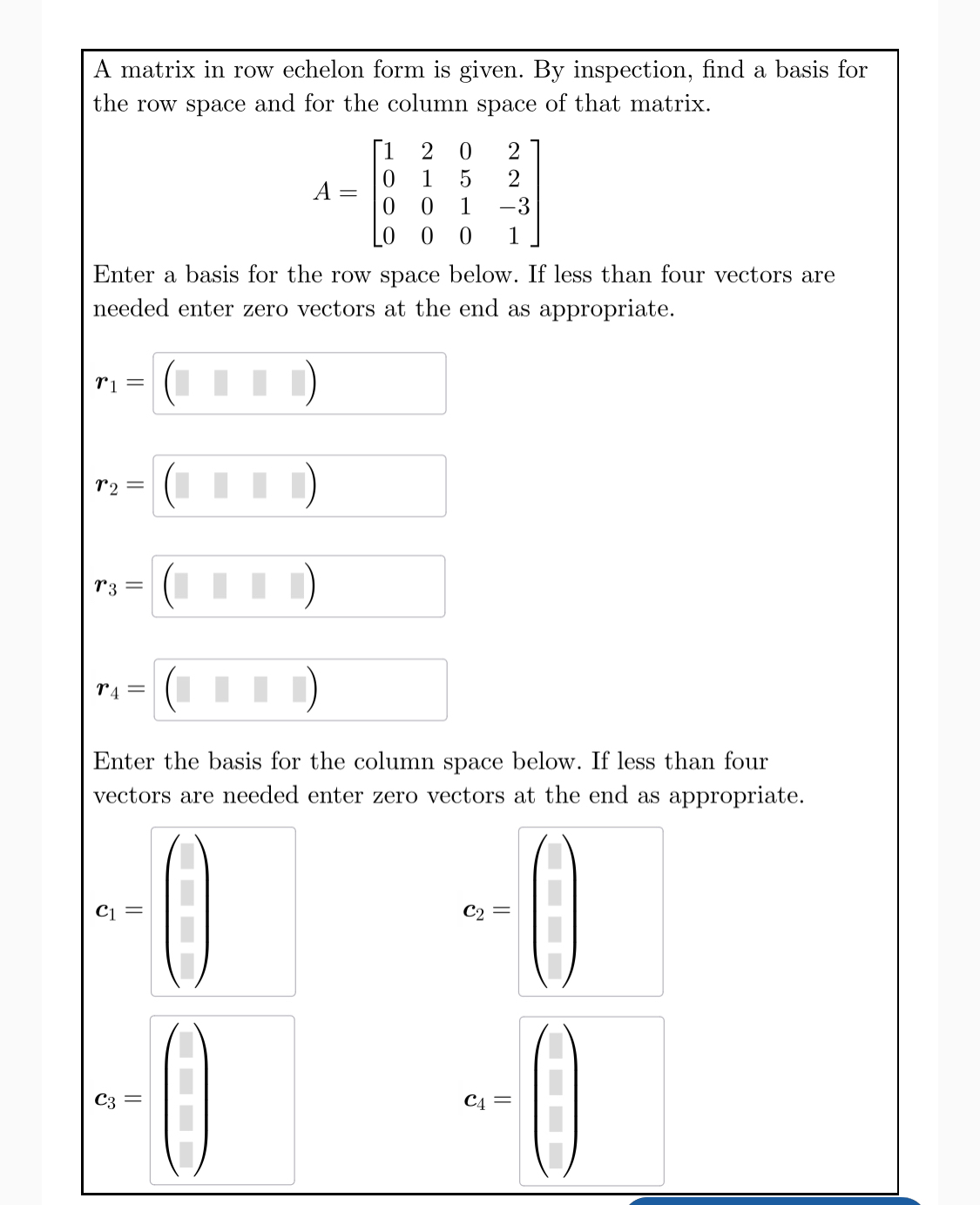 Solved A matrix in row echelon form is given. By inspection, | Chegg.com