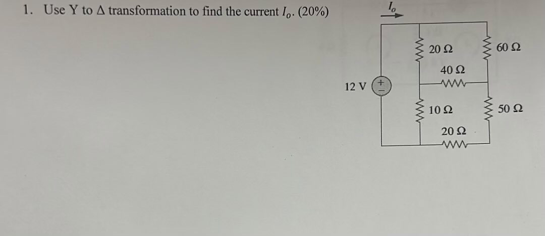 Solved Use Y ﻿to Δ ﻿transformation to find the current Io. | Chegg.com