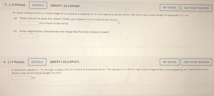 Solved 3. 1-/2 points) DETAILS SERCP11 23.2.OP.007. MY NOTES | Chegg.com Solved 3. 1-/2 points) DETAILS SERCP11 23.2.OP.007. MY NOTES | Chegg.com