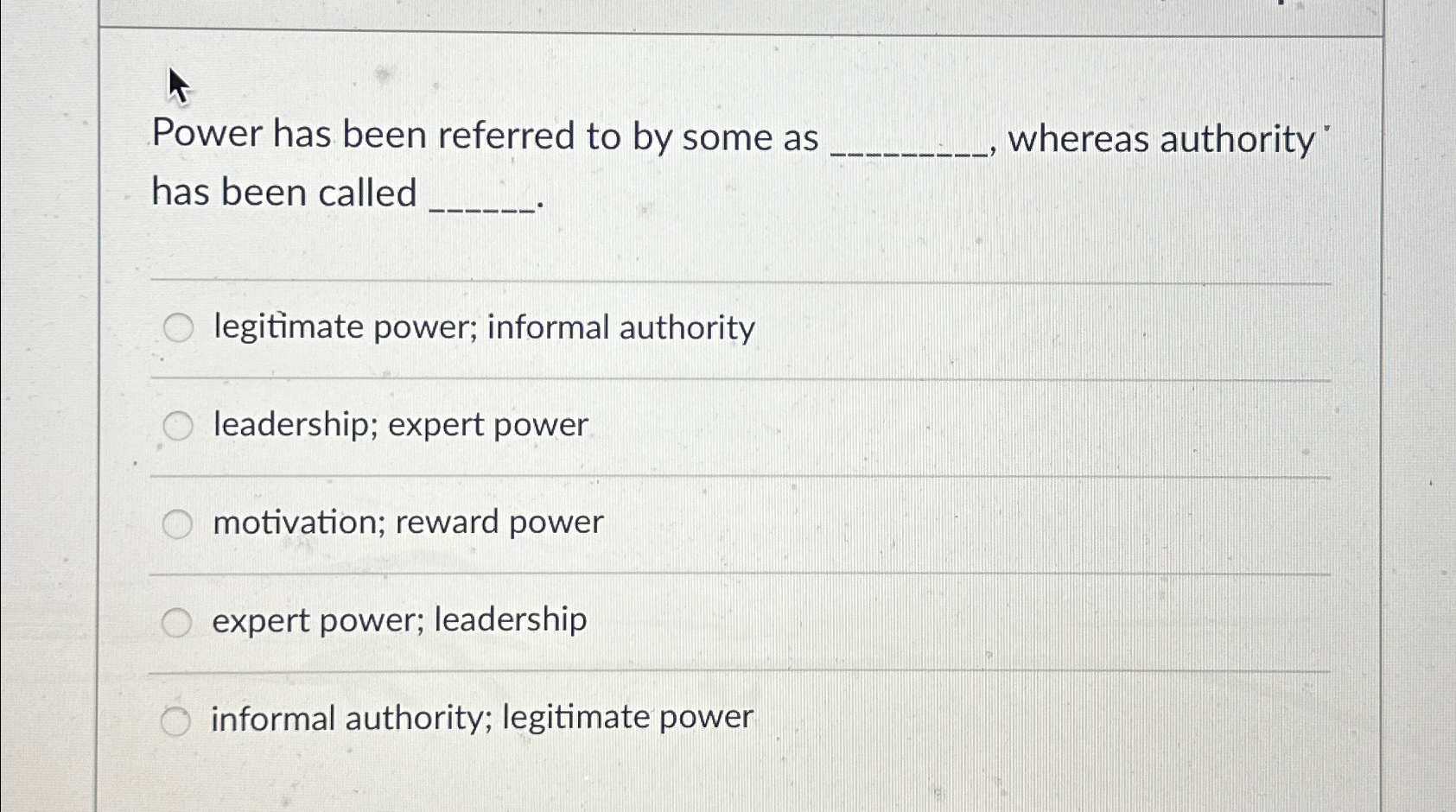 Solved Power has been referred to by some as whereas | Chegg.com