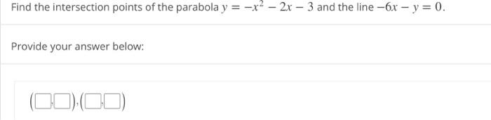 Solved Find the intersection points of the parabola | Chegg.com