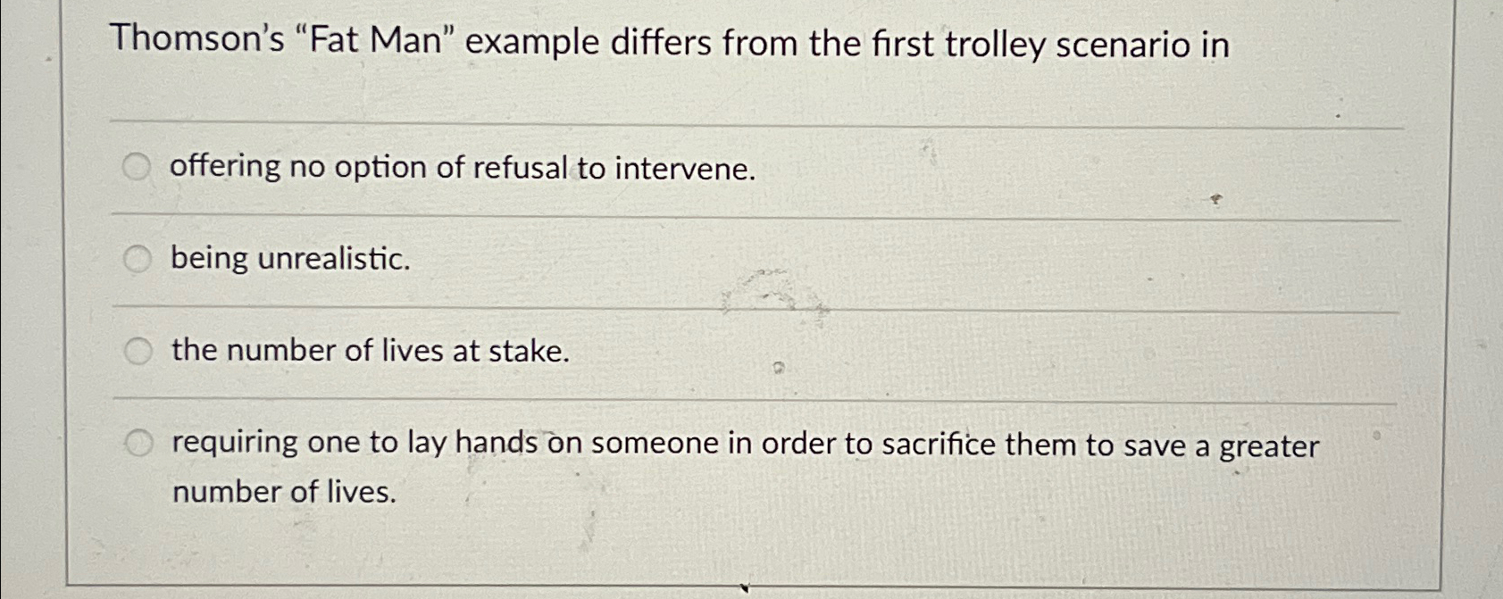 Solved Thomson's "Fat Man" example differs from the first | Chegg.com