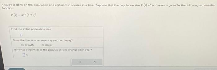 Solved A study is done on the population of a certain fish | Chegg.com