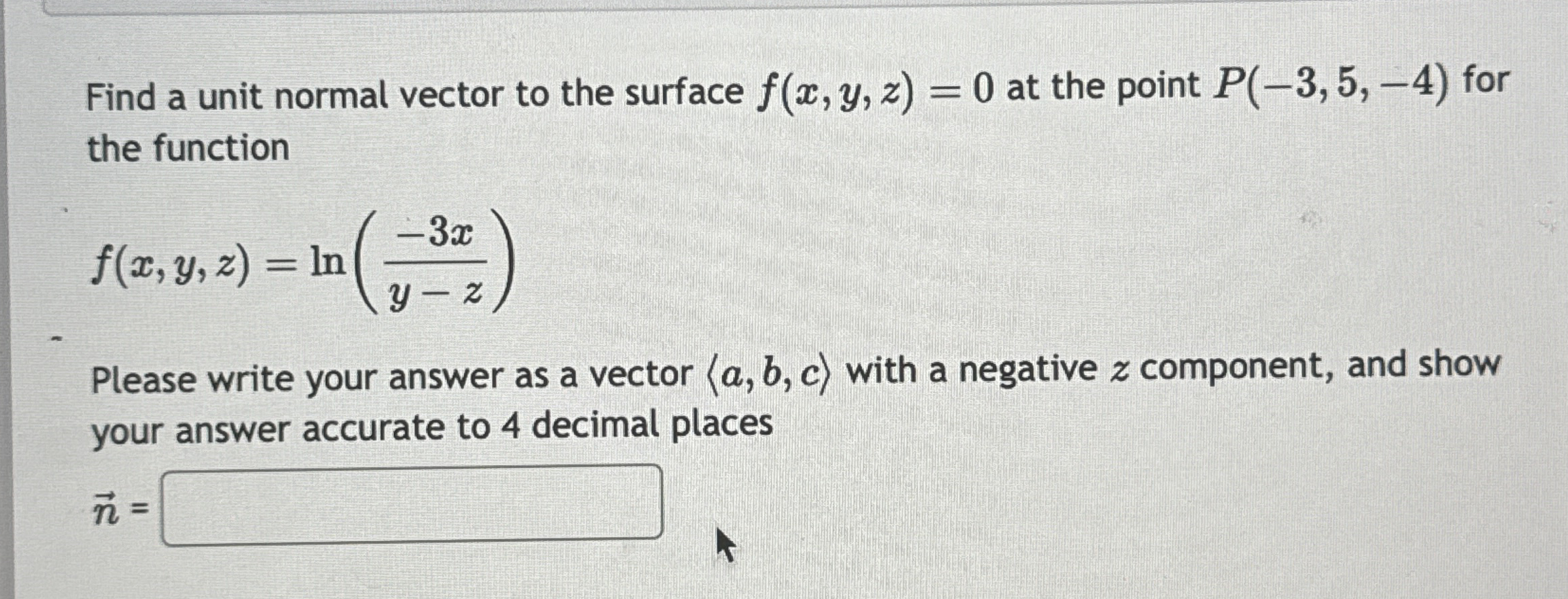 Solved Find A Unit Normal Vector To The Surface F X Y Z 0