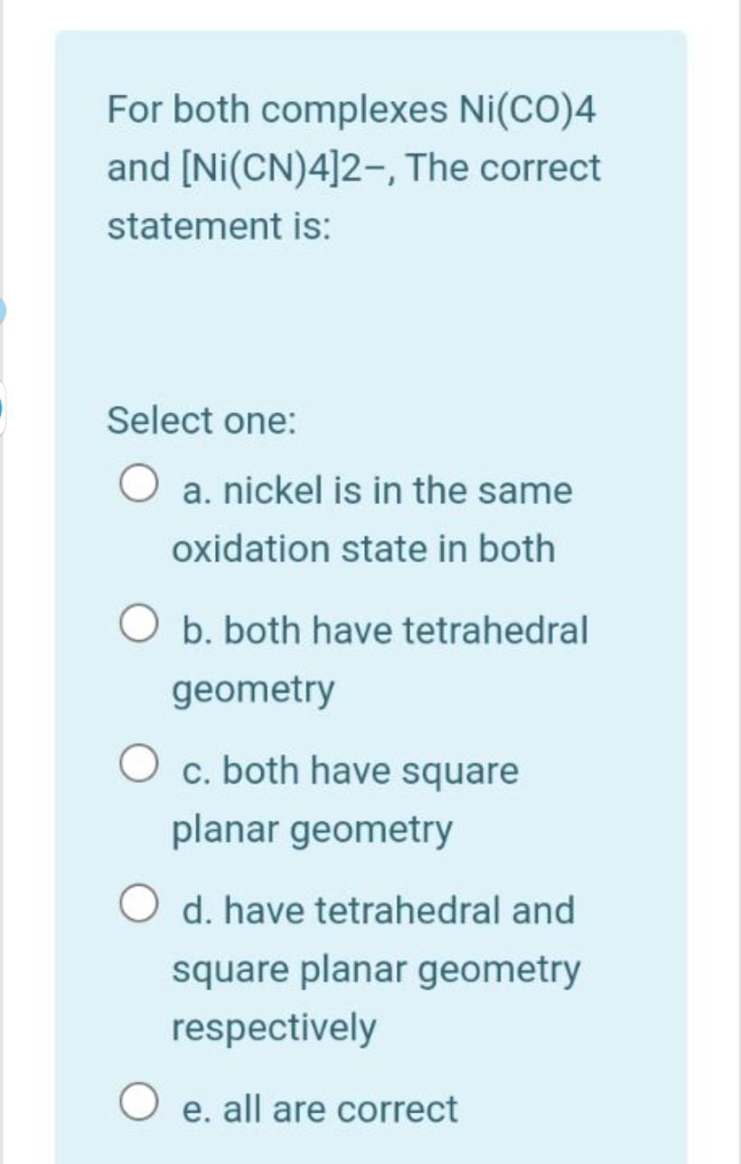 Solved For both complexes Ni(CO)4 and [Ni(CN)4]2-, The | Chegg.com