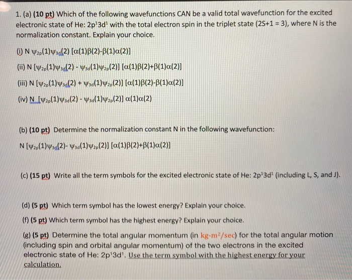 Solved 1. (a) (10 pt) Which of the following wavefunctions | Chegg.com