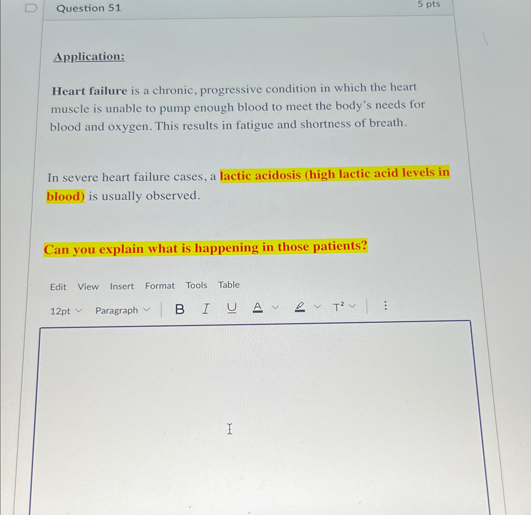 Solved Question 515 ﻿ptsApplication:Heart failure is a | Chegg.com
