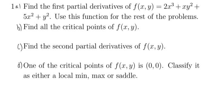 Solved 1a) Find the first partial derivatives of | Chegg.com