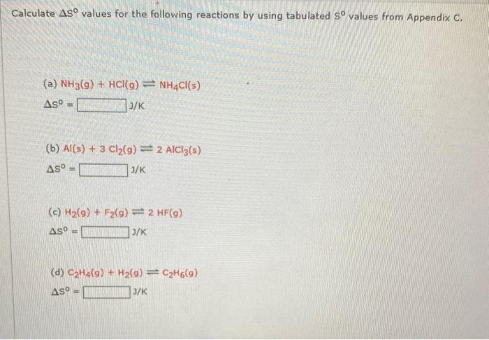 Solved Calculate ΔS∘ values for the following reactions by | Chegg.com