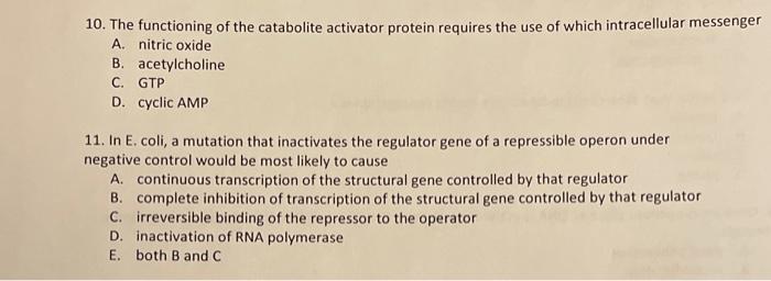 Solved 10. The functioning of the catabolite activator | Chegg.com