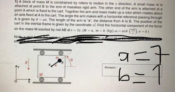 Solved 1) A block of mass M is constrained by rollers to | Chegg.com