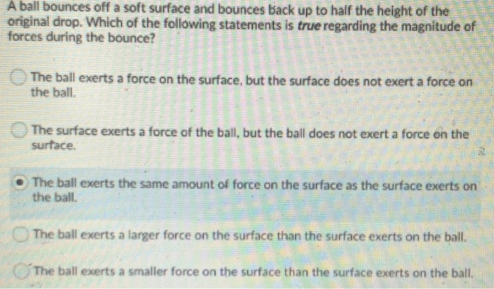 Solved A ball bounces off a soft surface and bounces back up | Chegg.com