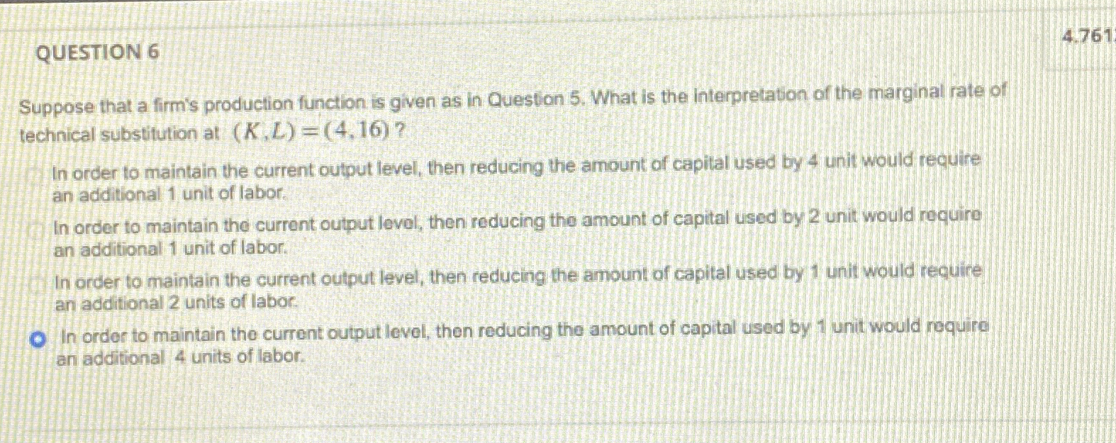 Solved QUESTION 64.761Suppose that a firm's production | Chegg.com