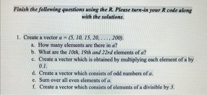 Solved Finish the following questions using the R. Please | Chegg.com