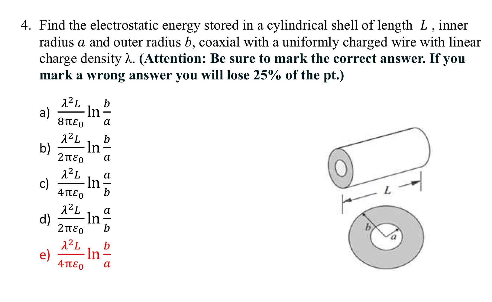 Solved Find the electrostatic energy stored in a cylindrical | Chegg.com
