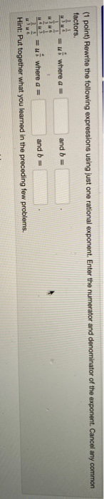 Solved (1 point) Rewrite the following expressions using | Chegg.com