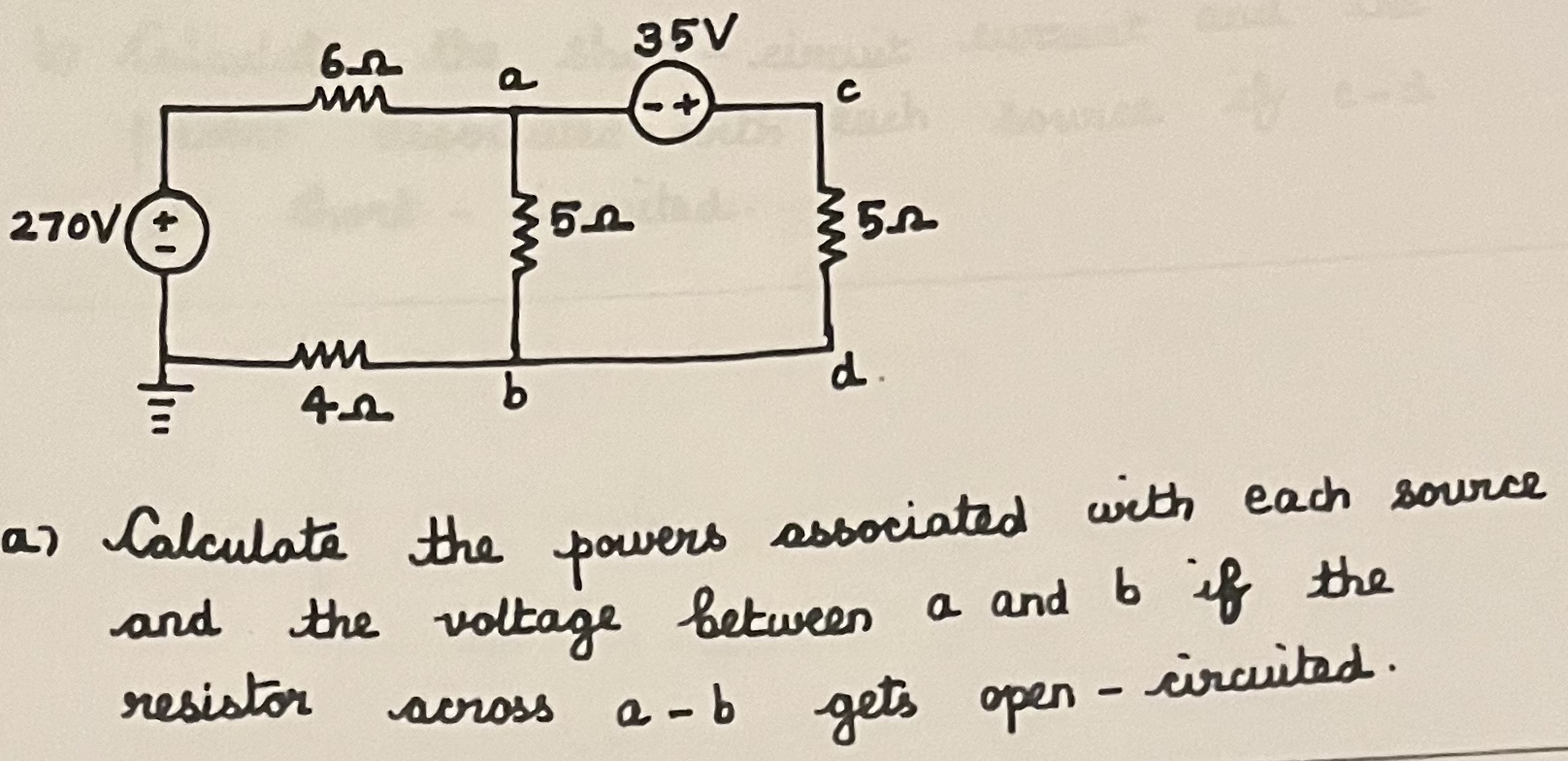 Solved a) ﻿Calculate the powers associated with each source | Chegg.com