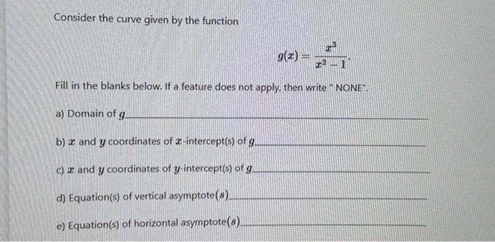 Solved Consider the curve given by the function g(x)=x2−1x3 | Chegg.com