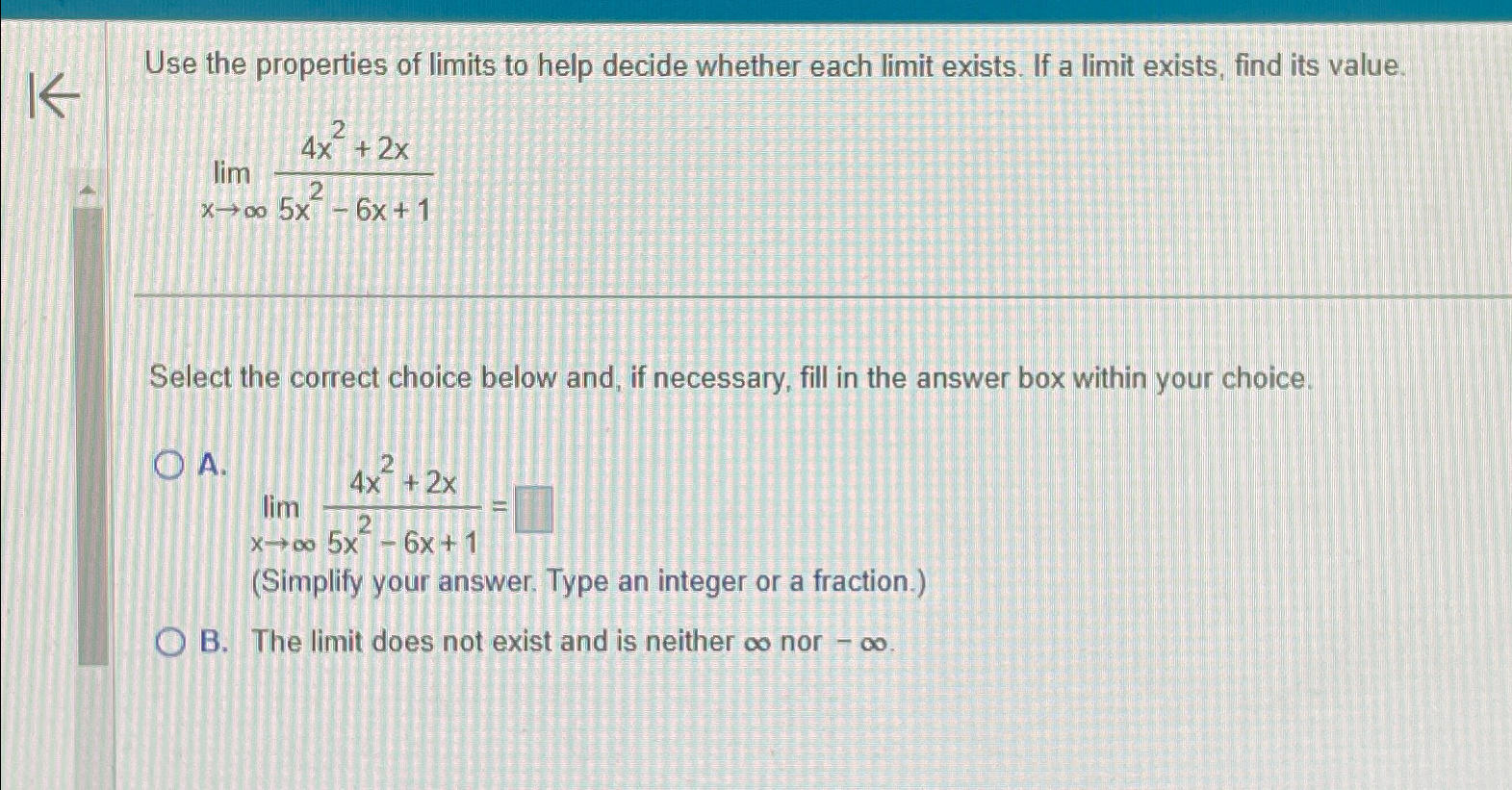 Solved Use the properties of limits to help decide whether | Chegg.com