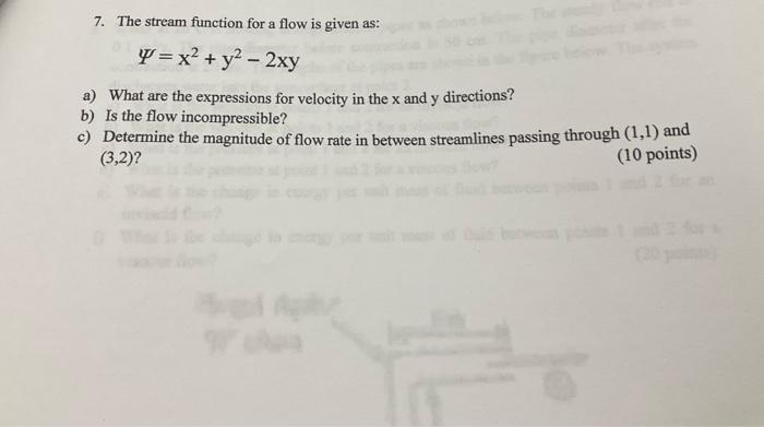 Solved 7. The stream function for a flow is given as: | Chegg.com
