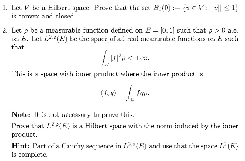 Solved Let V ﻿be a Hilbert space. Prove that the set | Chegg.com