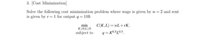 Solved 3. (Cost Minimization Solve the following cost | Chegg.com