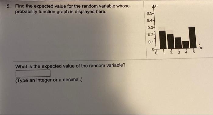 Solved 5. Find the expected value for the random variable | Chegg.com
