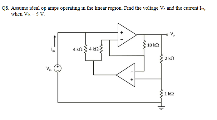 Q8. Assume ideal op amps operating in the linear | Chegg.com Q8. Assume ideal op amps operating in the linear | Chegg.com
