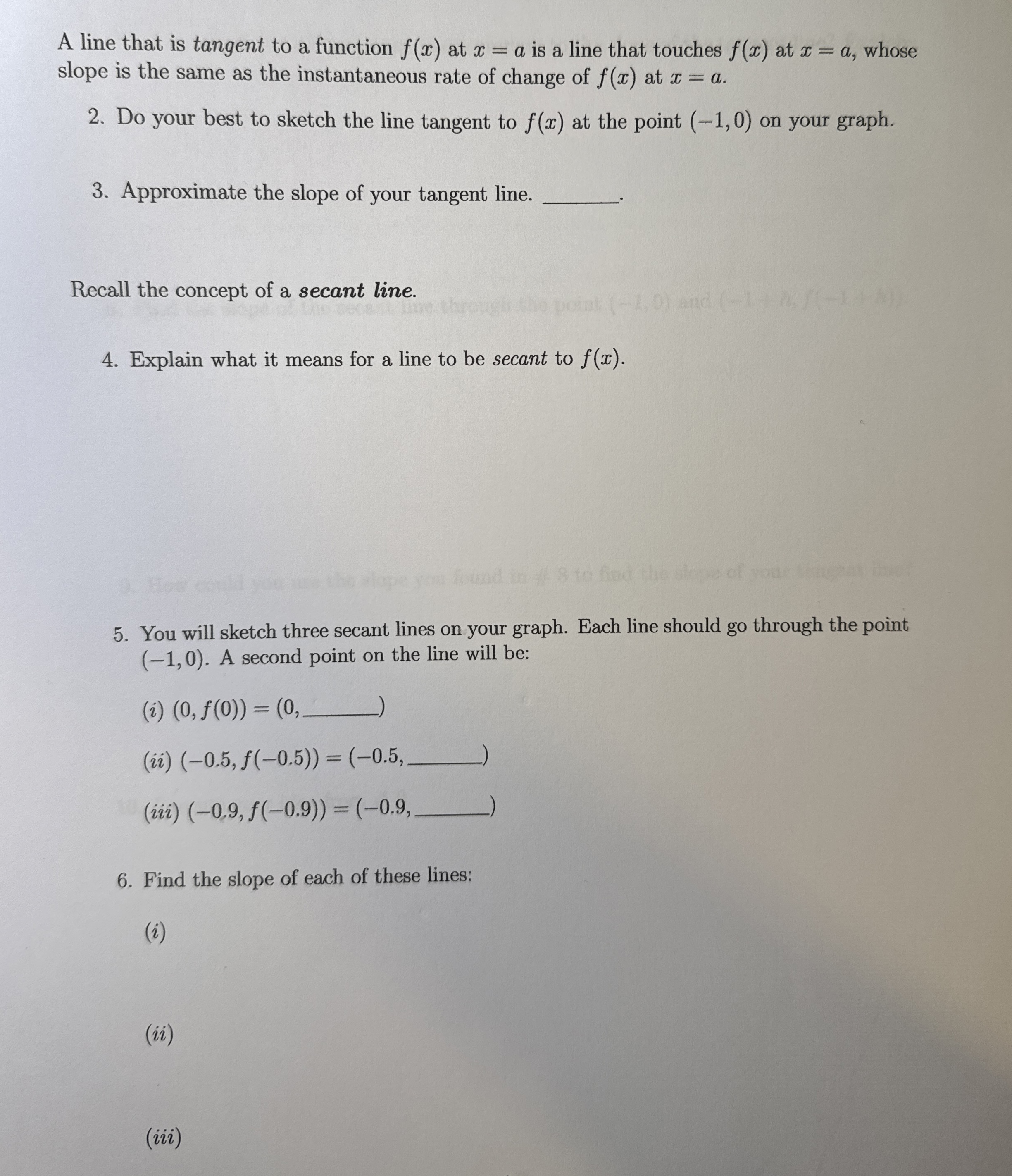 A line that is tangent to a function f(x) ﻿at x=a ﻿is | Chegg.com