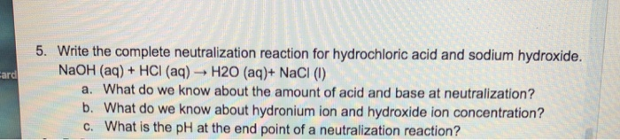 Solved card 5. Write the complete neutralization reaction | Chegg.com