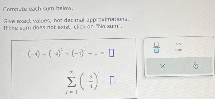 Solved Compute each sum below. Give exact values, not | Chegg.com