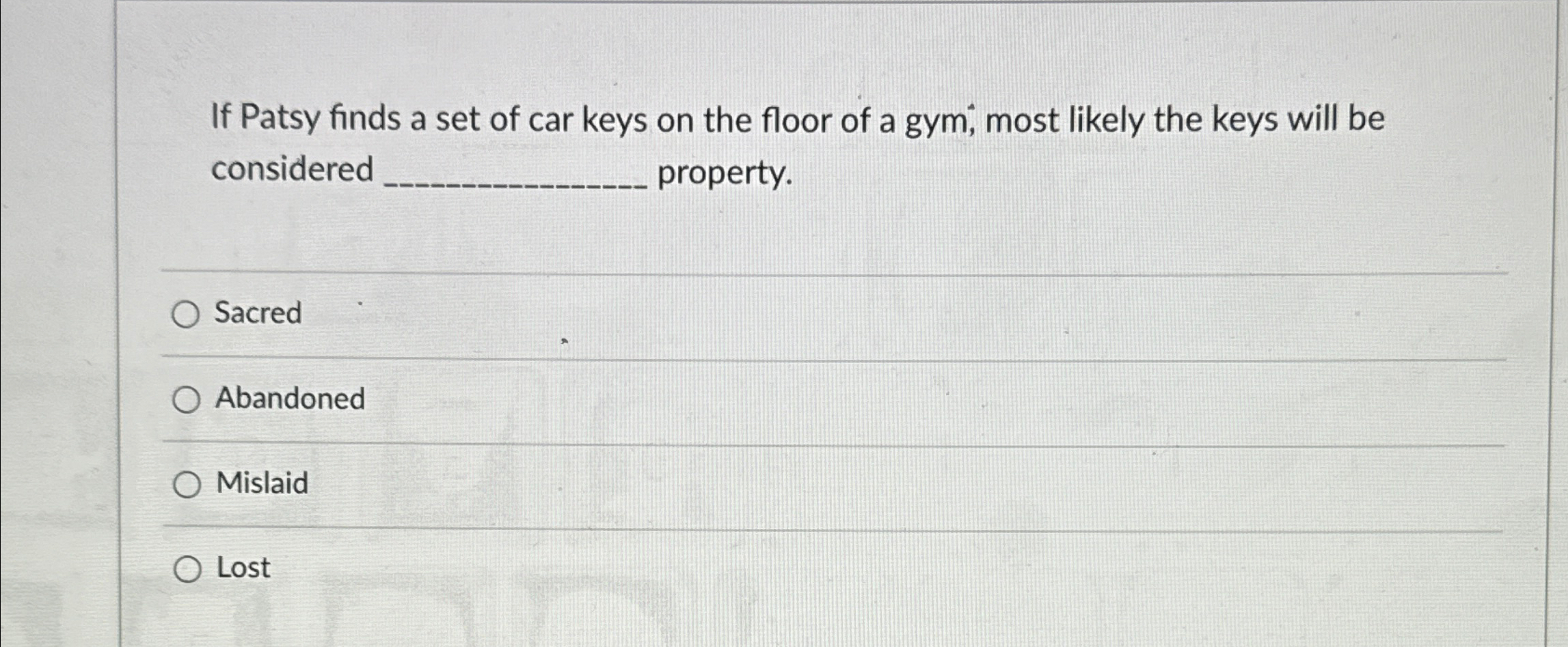 Solved If Patsy finds a set of car keys on the floor of a | Chegg.com