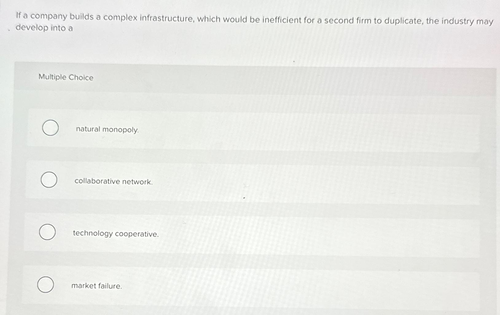Solved If a company builds a complex infrastructure, which | Chegg.com