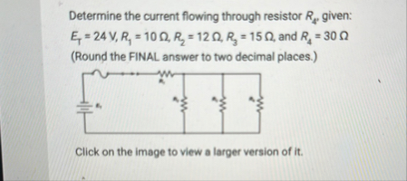 Solved Determine the current flowing through resistor R4 | Chegg.com