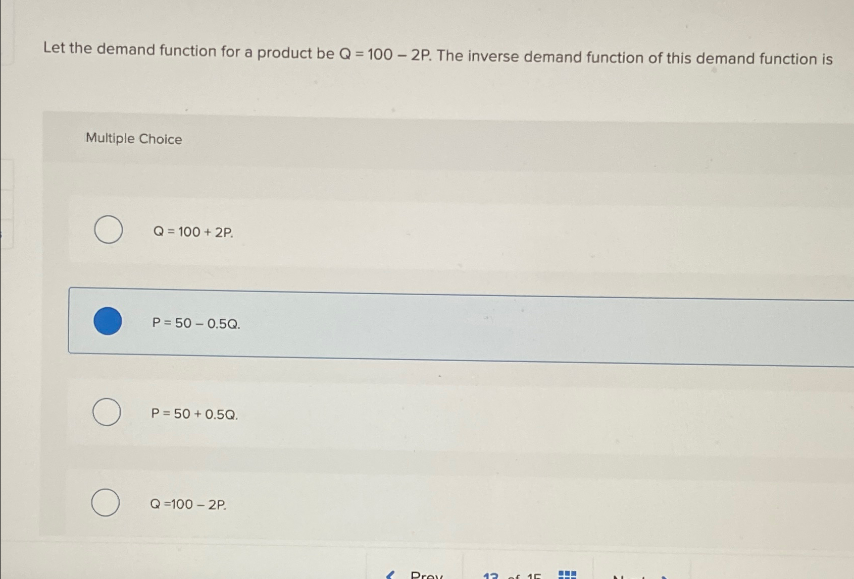 Solved Let the demand function for a product be Q=100-2P. | Chegg.com