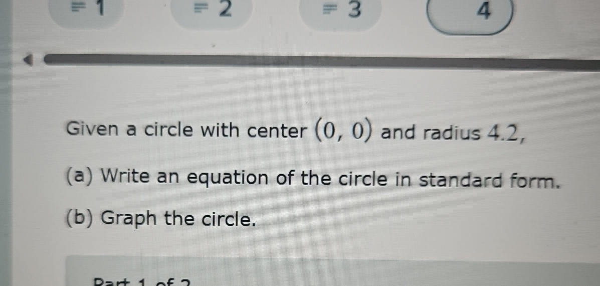 Solved Given a circle with center (0,0) ﻿and radius 4.2 ,(a) | Chegg.com