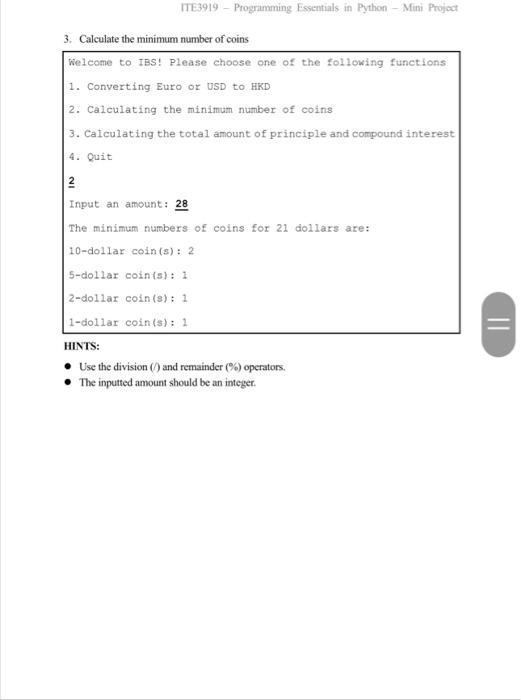 Solved ITE3919 - Programming Essentials in Python - Mini | Chegg.com