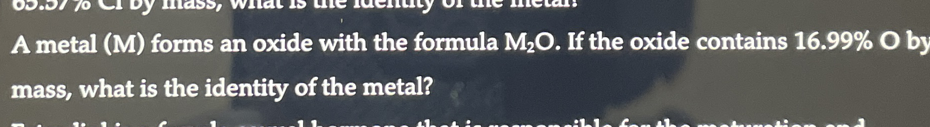 Solved A metal (M) ﻿forms an oxide with the formula M2O. ﻿If | Chegg.com