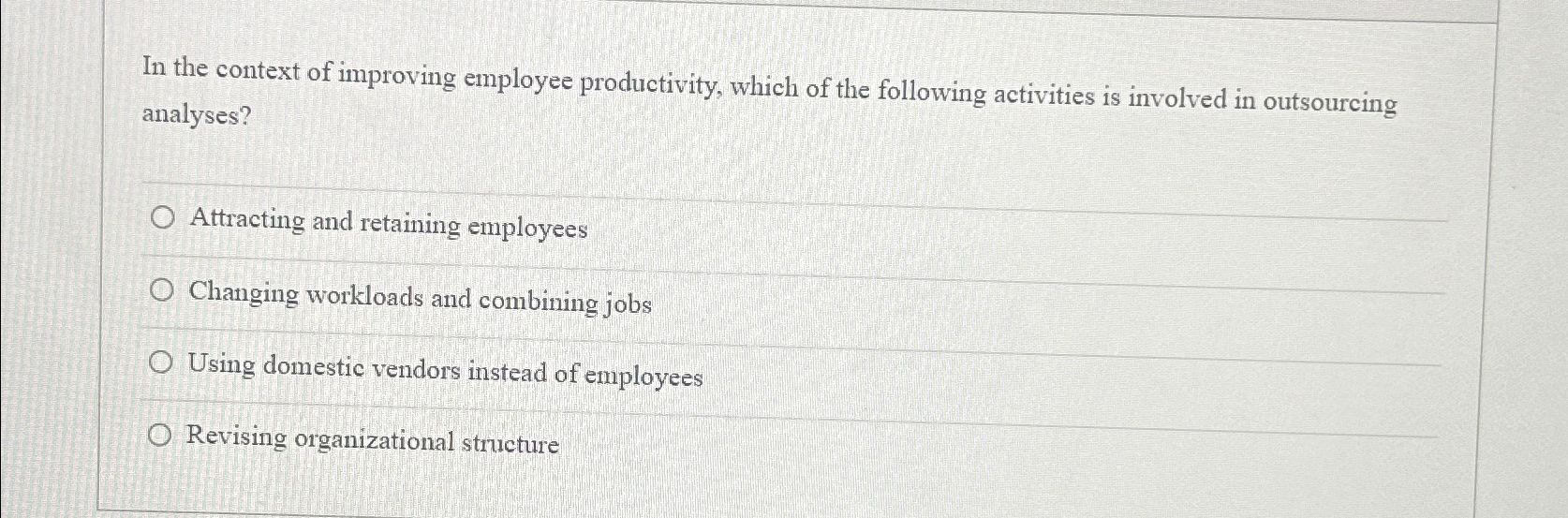Solved In the context of improving employee productivity, | Chegg.com