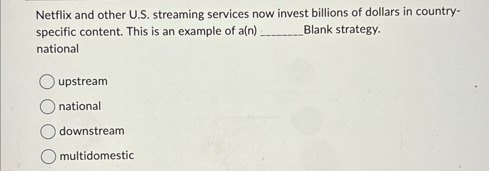 Solved Netflix and other U.S. ﻿streaming services now invest | Chegg.com