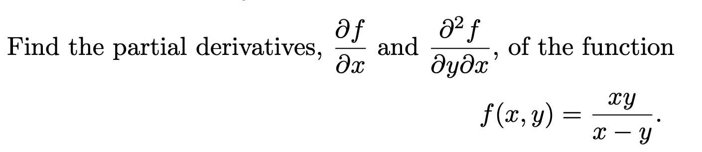 Solved Find the partial derivatives, delfdelx ﻿and | Chegg.com